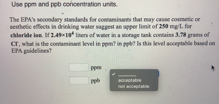 Solved Use ppm and ppb concentration units. The EPA's | Chegg.com