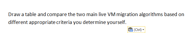 Solved Draw a table and compare the two main live VM | Chegg.com
