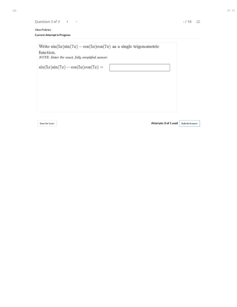 Solved 06 28:39 Question 3 of 3 > -/10 E View Policies | Chegg.com