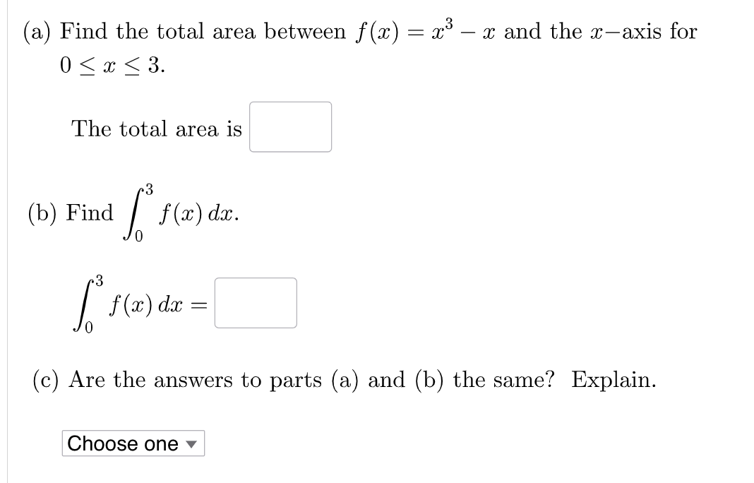 Solved (a) ﻿Find the total area between f(x)=x3-x ﻿and the | Chegg.com