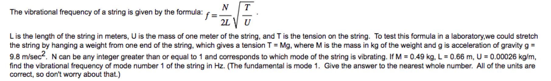 Solved The vibrational frequency of a string is given by the | Chegg.com