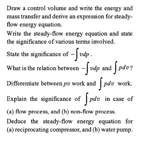 Solved Draw a control volume and write the energy and mass | Chegg.com