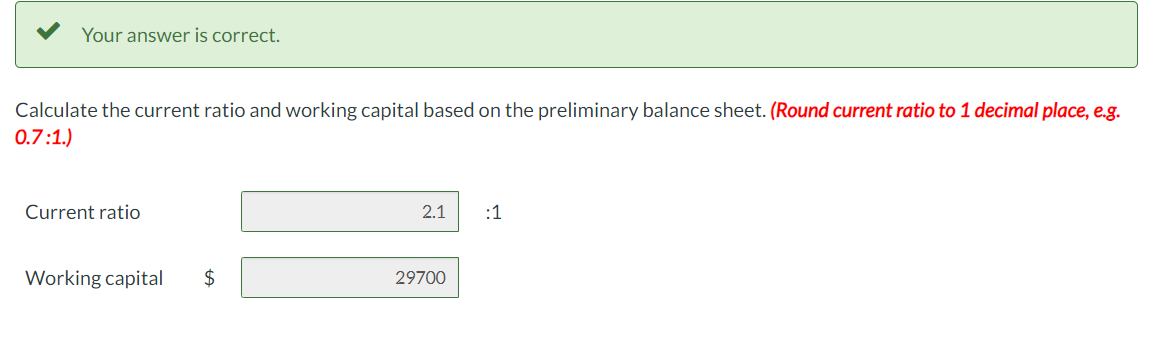 Solved Your answer is correct. Calculate the current ratio | Chegg.com
