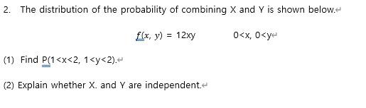 Solved 2. The distribution of the probability of combining X | Chegg.com
