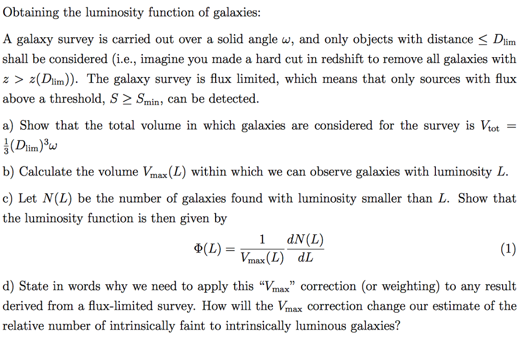 Obtaining the luminosity function of galaxies: A | Chegg.com