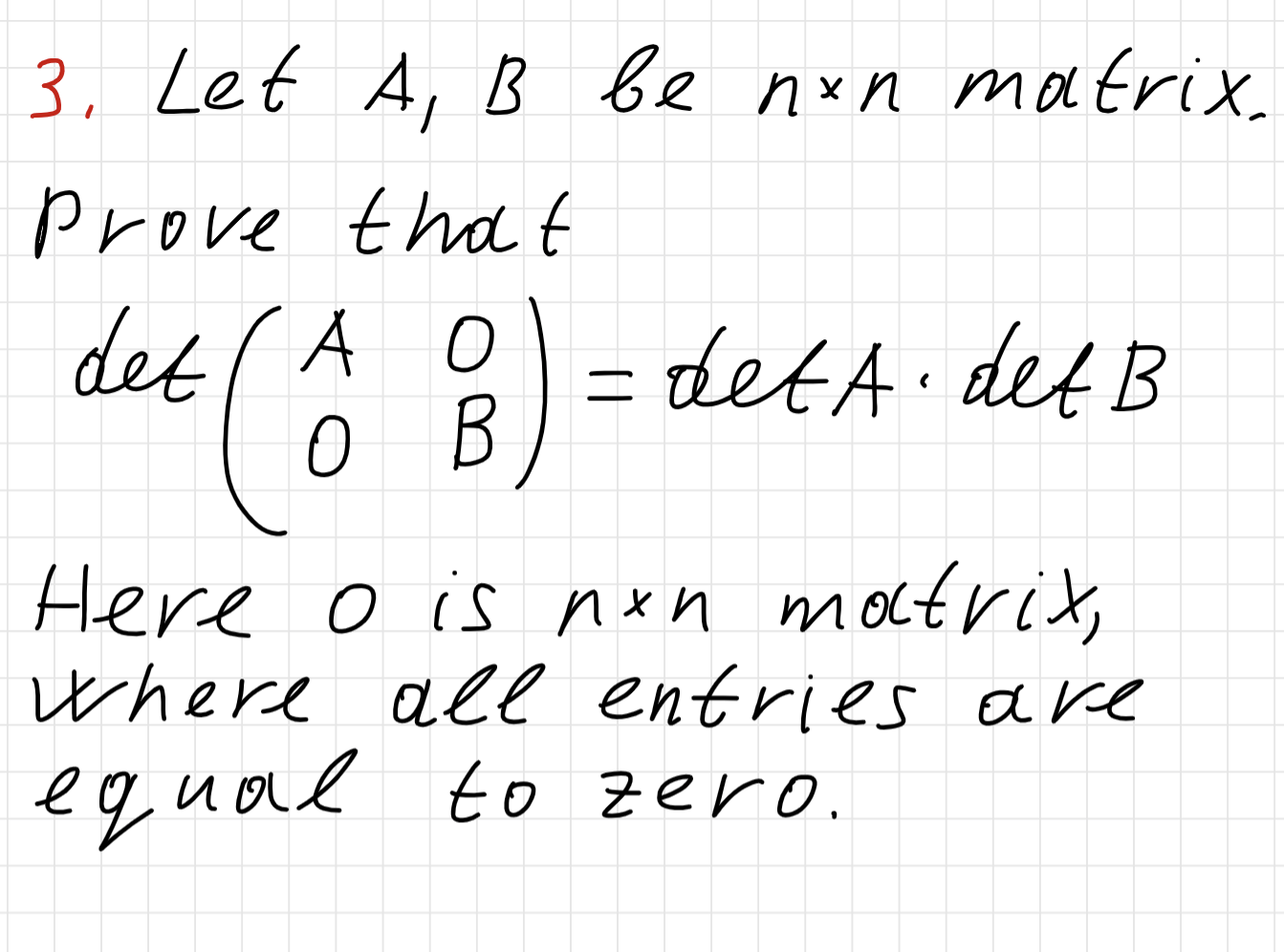 Solved 3. Let A,B be n×n matrix. prove that | Chegg.com