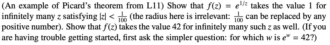 Solved (An example of Picard's theorem from L11) Show that | Chegg.com