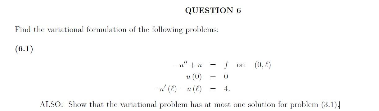 Solved Find the variational formulation of the following | Chegg.com