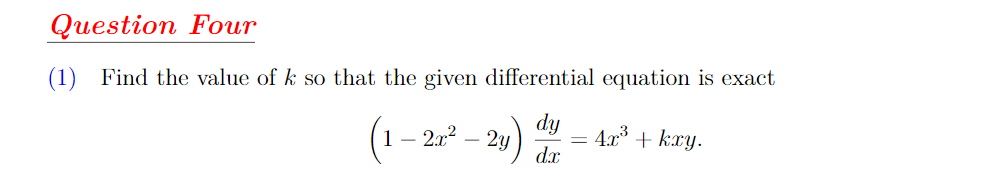 Solved Question Four (1) Find the value of k so that the | Chegg.com