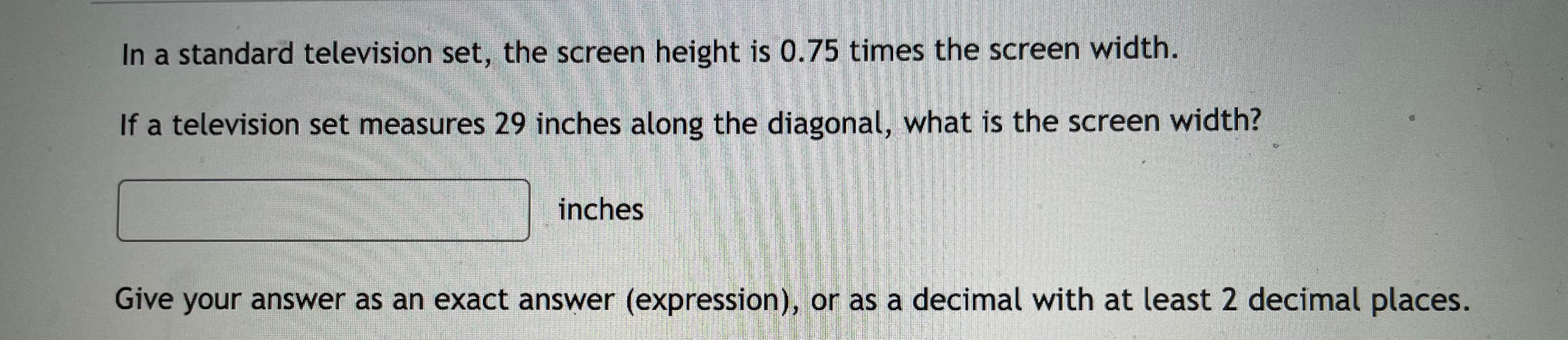 Solved In a standard television set, the screen height is | Chegg.com