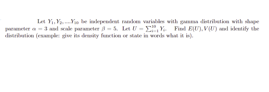 Solved Let Y1,Y2,…Y10 be independent random variables with | Chegg.com