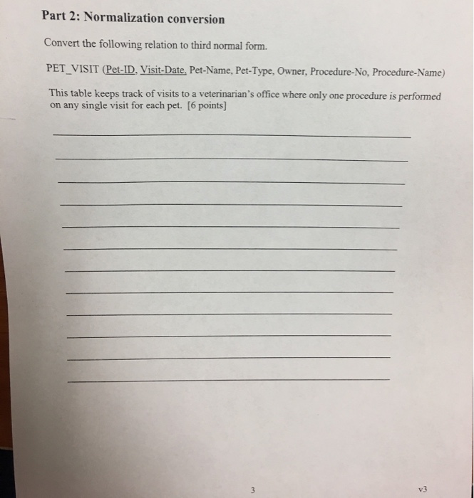 Solved Part 2: Normalization conversion Convert the | Chegg.com