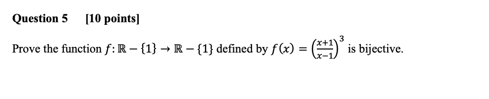Solved Prove The Function F R−{1}→r−{1} Defined By