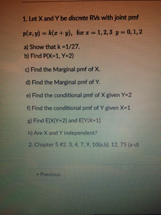 Solved 1. Let X and Y be discrete RVs with joint pmf plz, | Chegg.com