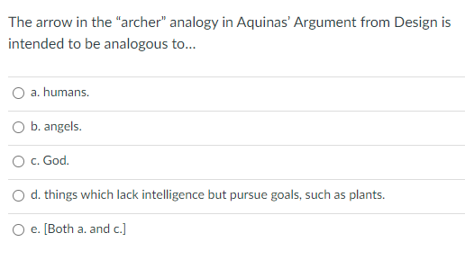 Solved The arrow in the "archer" analogy in Aquinas' | Chegg.com