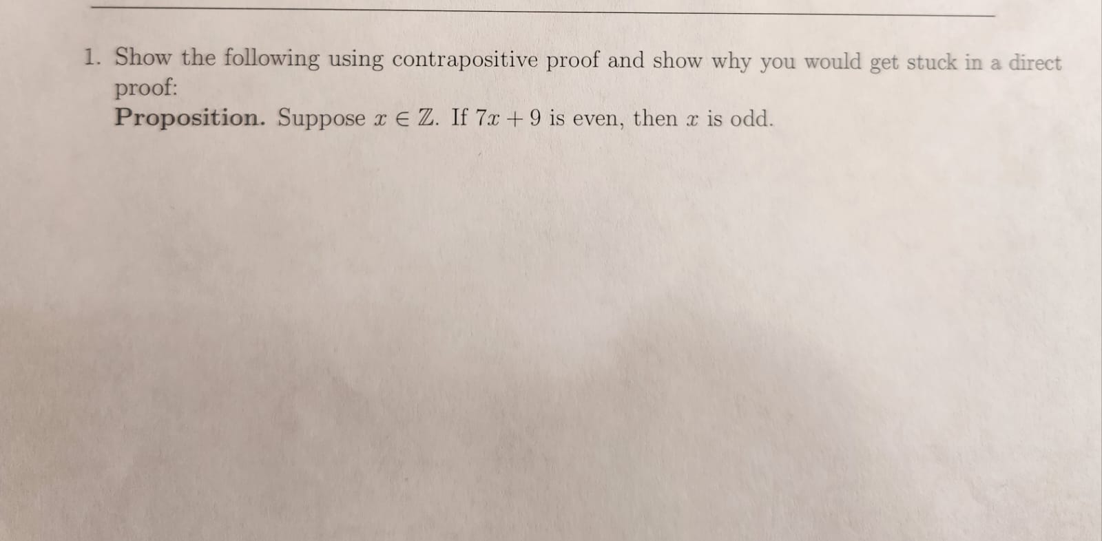 Solved 1. Show the following using contrapositive proof and | Chegg.com