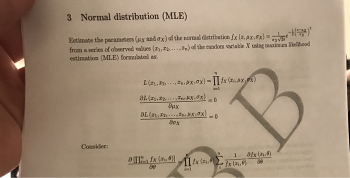 Solved 3 Normal distribution (MLE) !(쀼 . n) of the random | Chegg.com