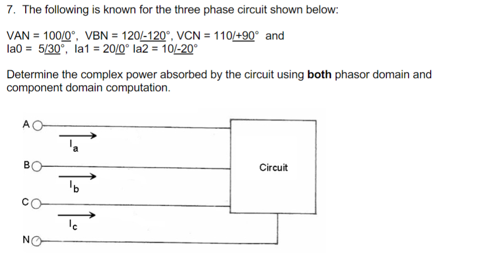 Solved 7. The following is known for the three phase circuit | Chegg.com
