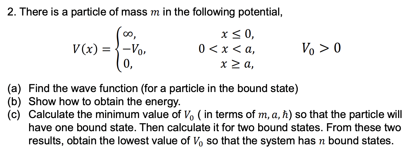 Solved 2. There is a particle of mass m in the following | Chegg.com