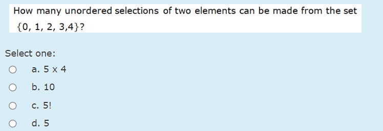Solved How many unordered selections of two elements can be | Chegg.com