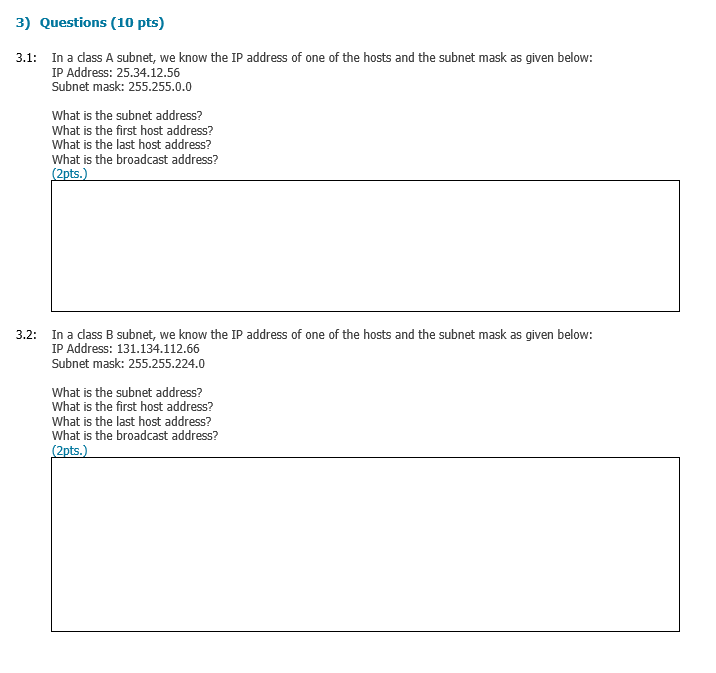 Solved 3) Questions (10 pts) 3.1: In a class A subnet, we | Chegg.com