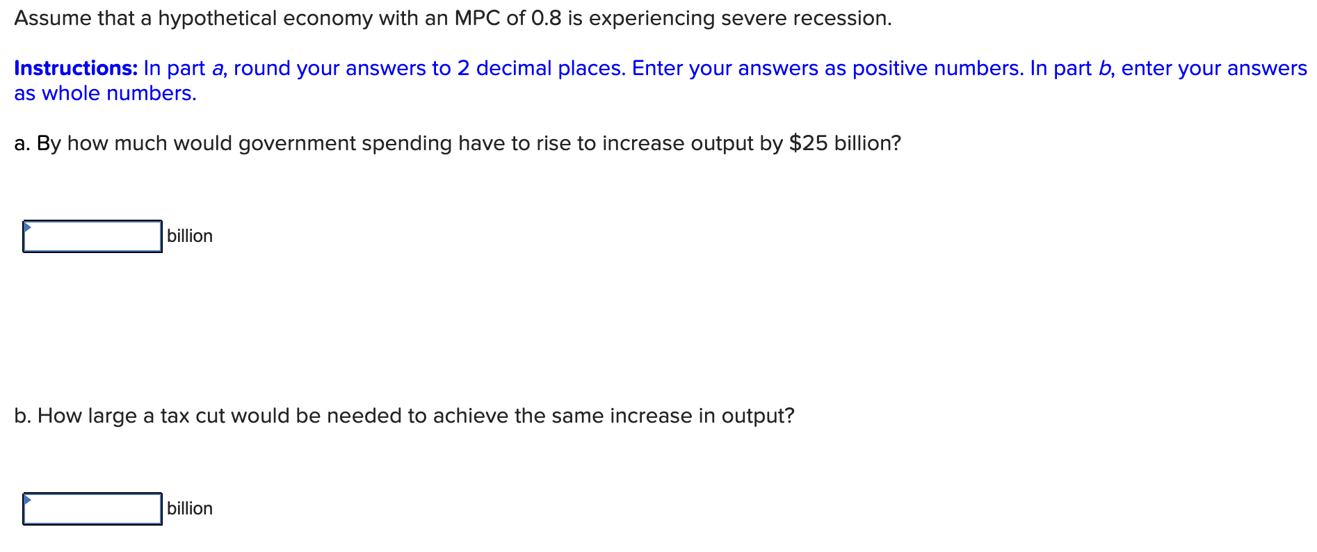 Solved Assume that a hypothetical economy with an MPC of 0.8 | Chegg.com