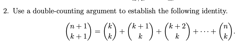 Solved 2. Use a double-counting argument to establish the | Chegg.com
