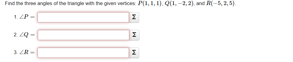 Solved Find the three angles of the triangle with the given | Chegg.com