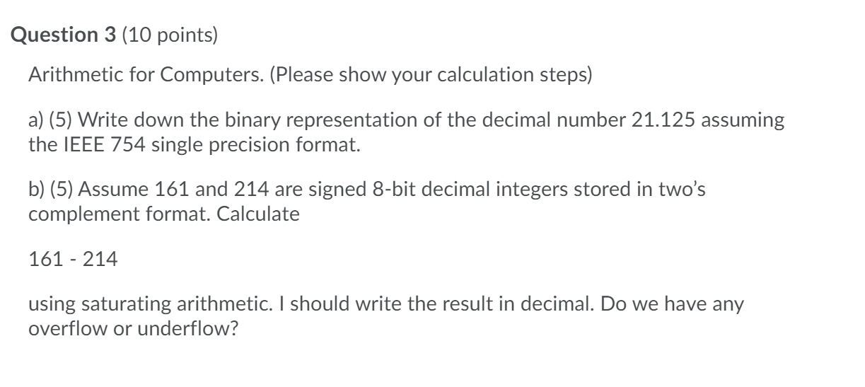 Solved Question 3 (10 points) Arithmetic for Computers. | Chegg.com