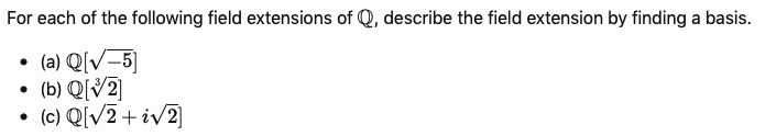 Solved For each of the following field extensions of Q, | Chegg.com