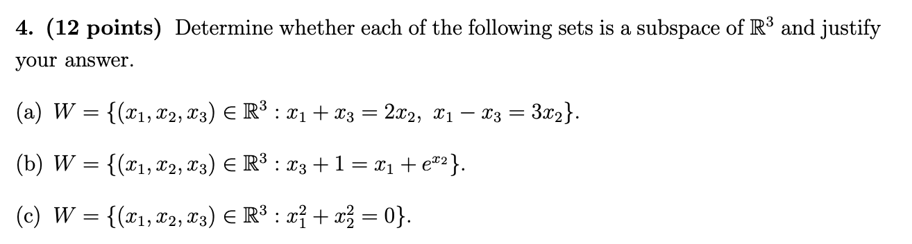 Solved 4. (12 points) Determine whether each of the | Chegg.com