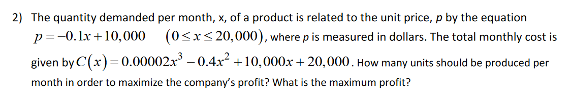 Solved 2) The quantity demanded per month, x, of a product | Chegg.com