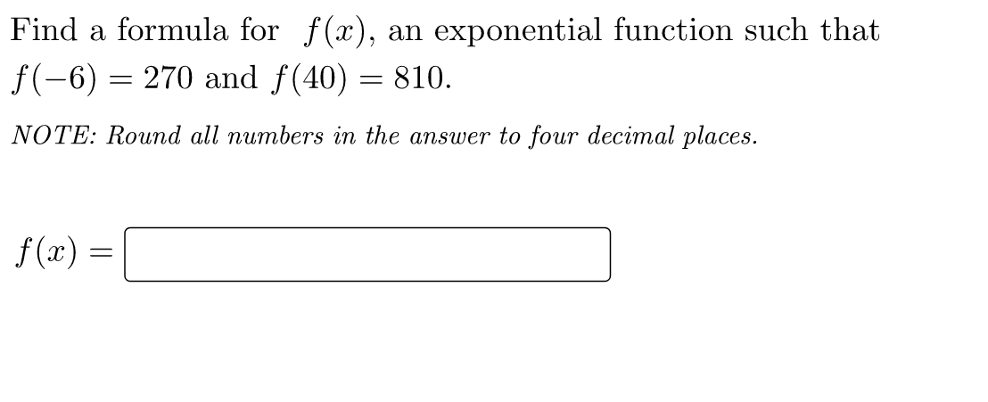 Solved Find a formula for f(x), an exponential function such | Chegg.com