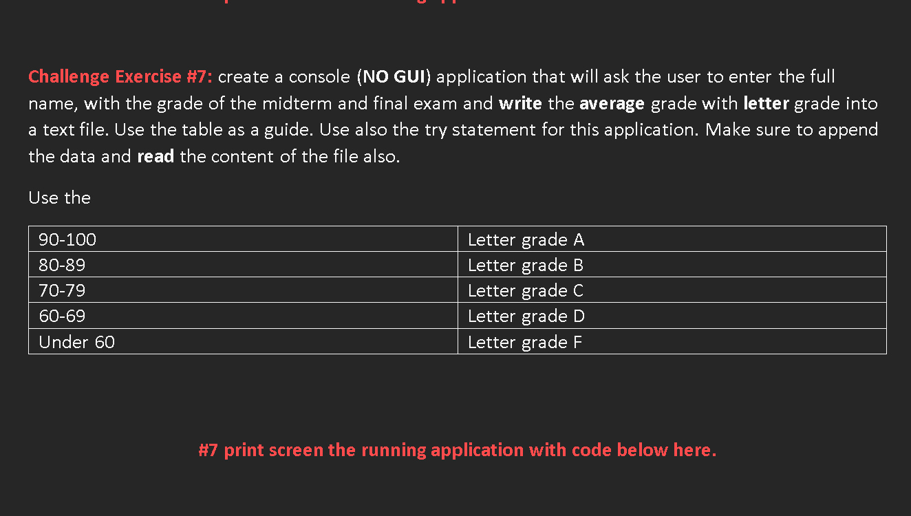 Solved Challenge Exercise #7 : create a console (NO GUI) | Chegg.com