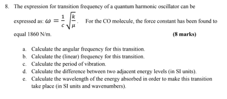Solved 8. The expression for transition frequency of a | Chegg.com