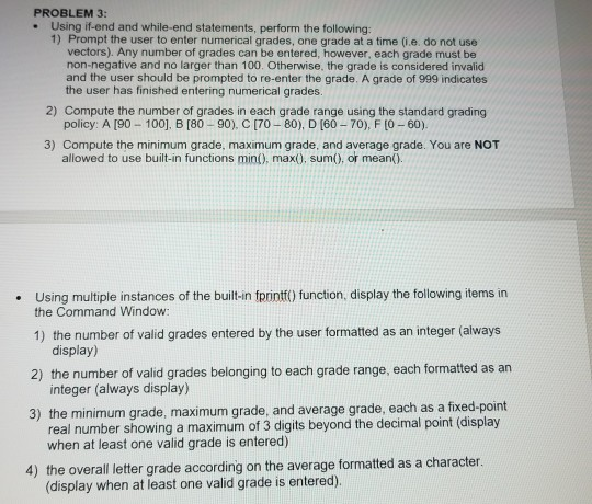 Solved PROBLEM 3: . Using if-end and while-end statements, | Chegg.com