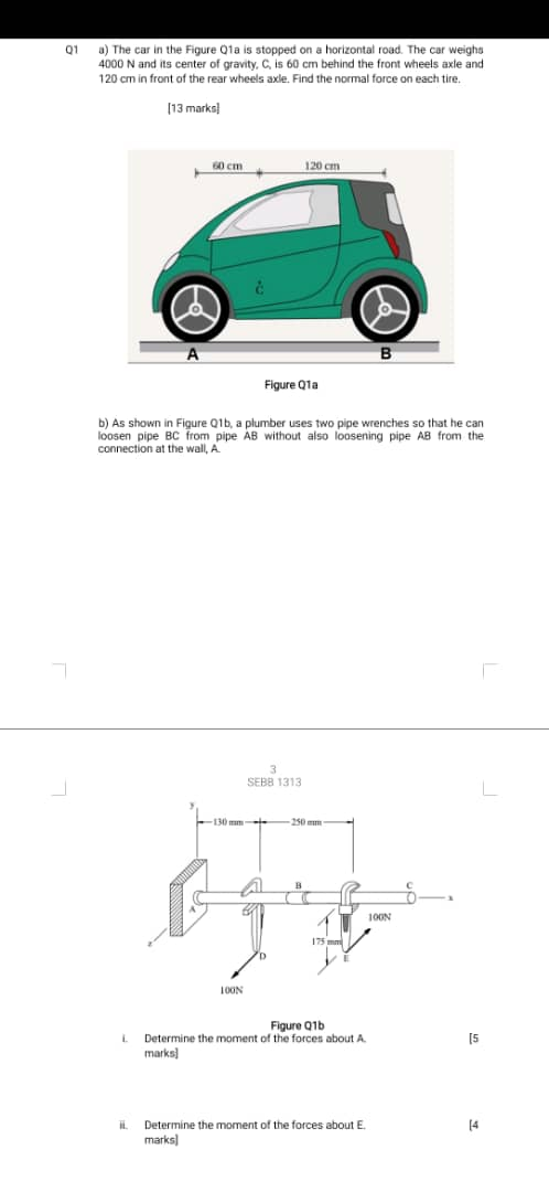 Solved Q1 a) The car in the Figure Q1a is stopped on a | Chegg.com