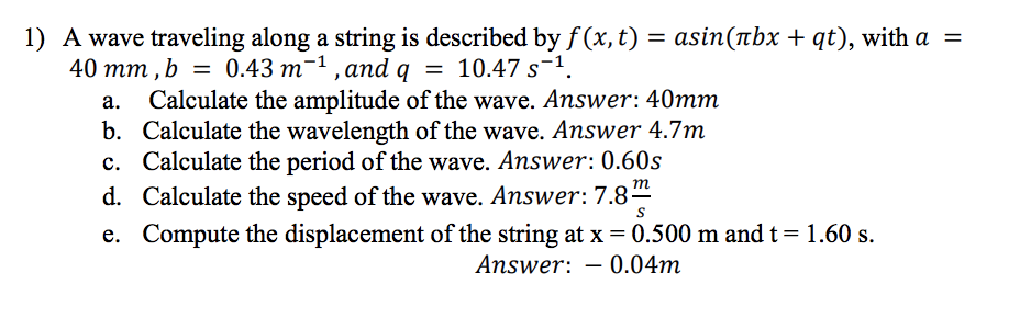 Solved 1) A wave traveling along a string is described by | Chegg.com