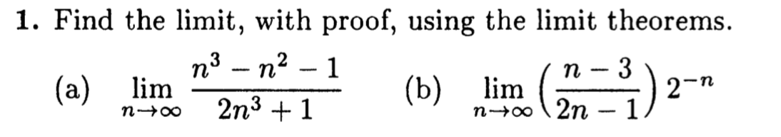 Solved 1. Find the limit, with proof, using the limit | Chegg.com