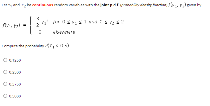 Solved Let Y1 and Y2 be continuous random variables with the | Chegg.com