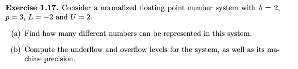 Solved Exercise 1.17. Consider a normalized floating point | Chegg.com