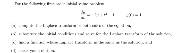 Solved For The Following First Order Initial Value Problem
