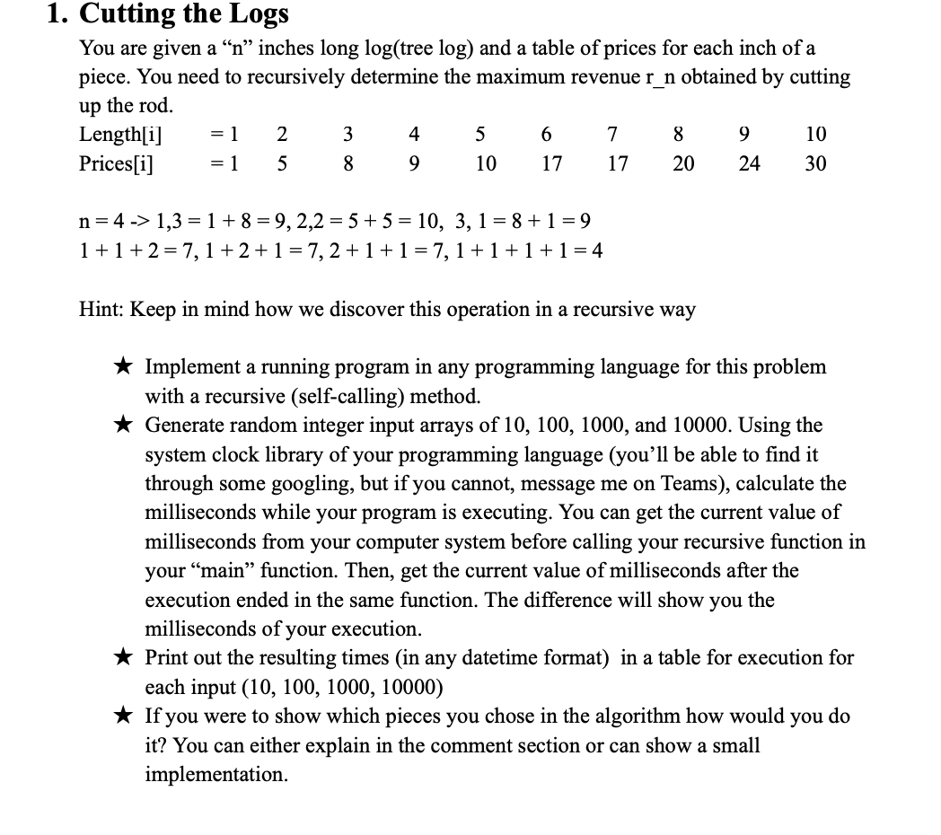 Solved Cutting the Logs You are given a " n " inches long | Chegg.com