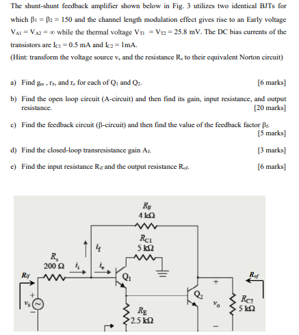 Solved The shunt-shunt feedback amplifier shown below in | Chegg.com