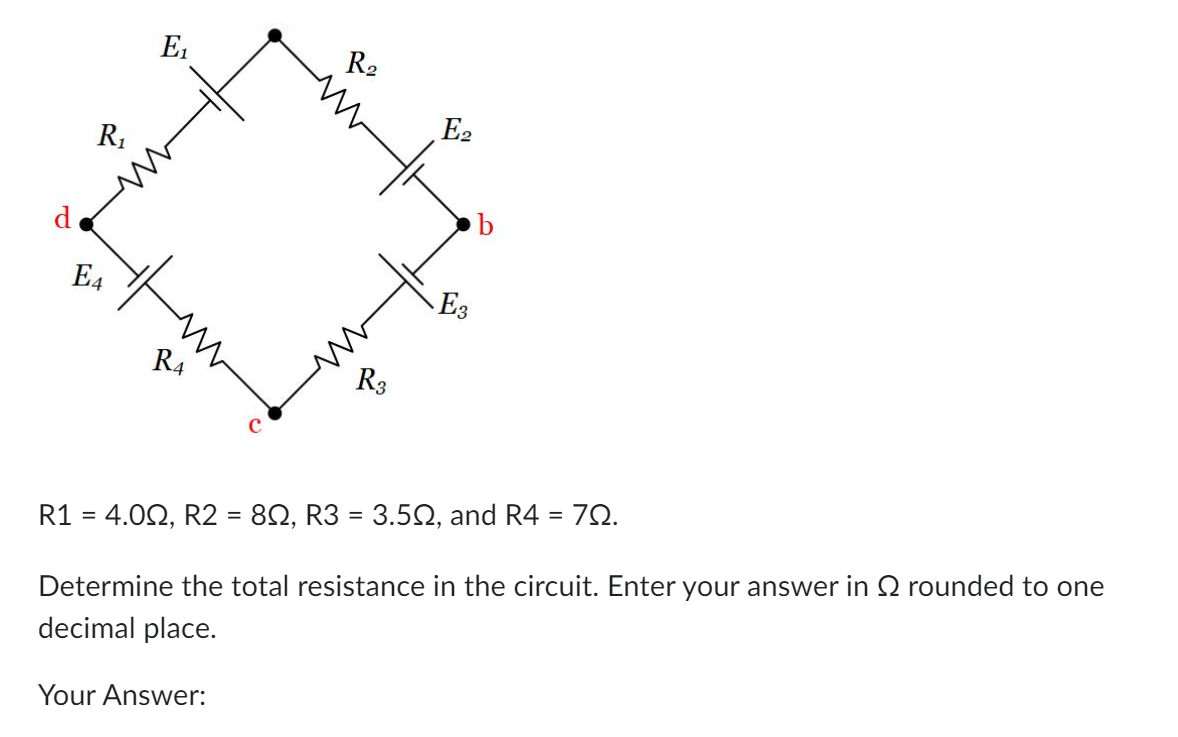 Solved R1=4.0Ω,R2=8Ω,R3=3.5Ω, and R4=7Ω. Determine the total | Chegg.com
