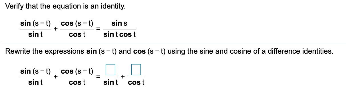 Solved Verify that the equation is an identity. cos (a - b) | Chegg.com