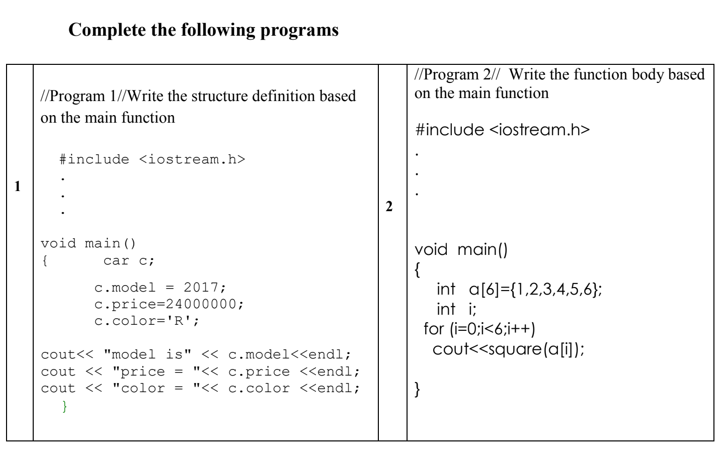 Solved Complete the following programs //Program 2// Write | Chegg.com