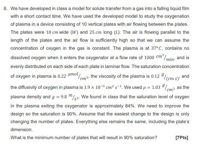 Solved 6. We have developed in class a model for solute | Chegg.com