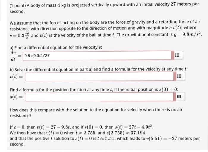 Solved A body of mass 4 kg is projected vertically upward | Chegg.com