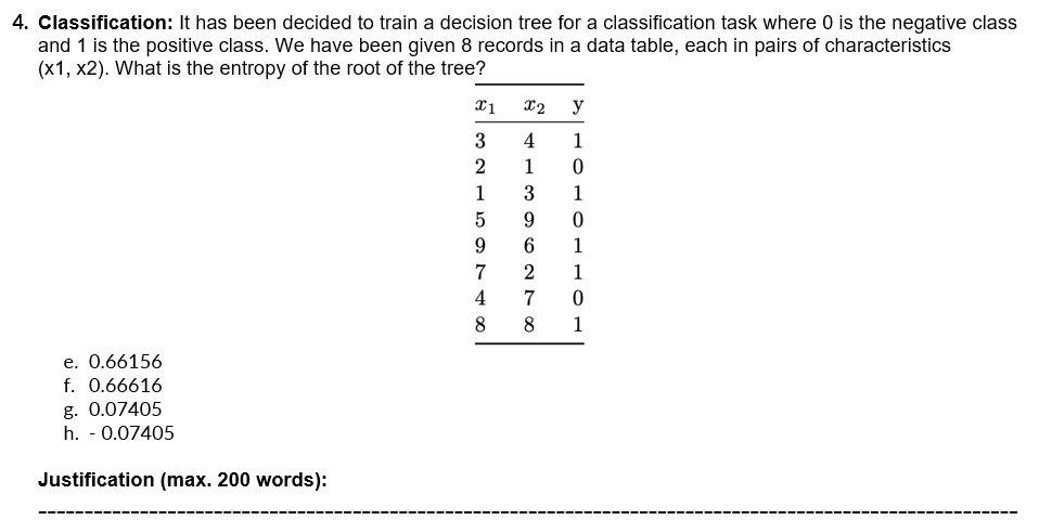 4. Classification: It has been decided to train a | Chegg.com